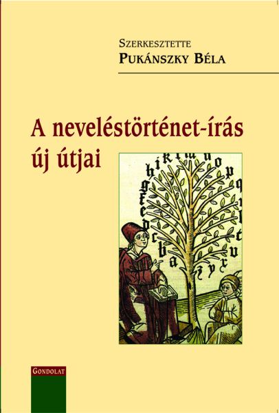 A neveléstörténet-írás új útjai